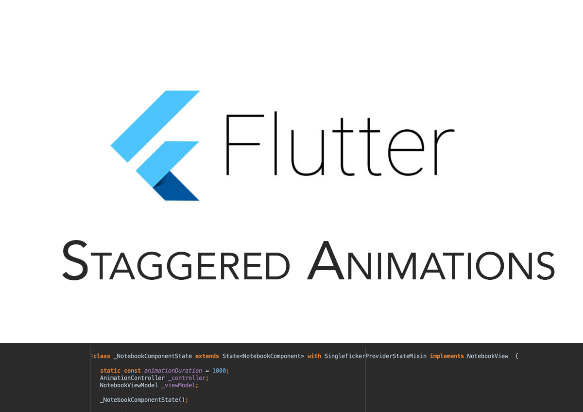 Flutter Staggered Animations What S Better Than Animation To Make An… By Gautier Apparence