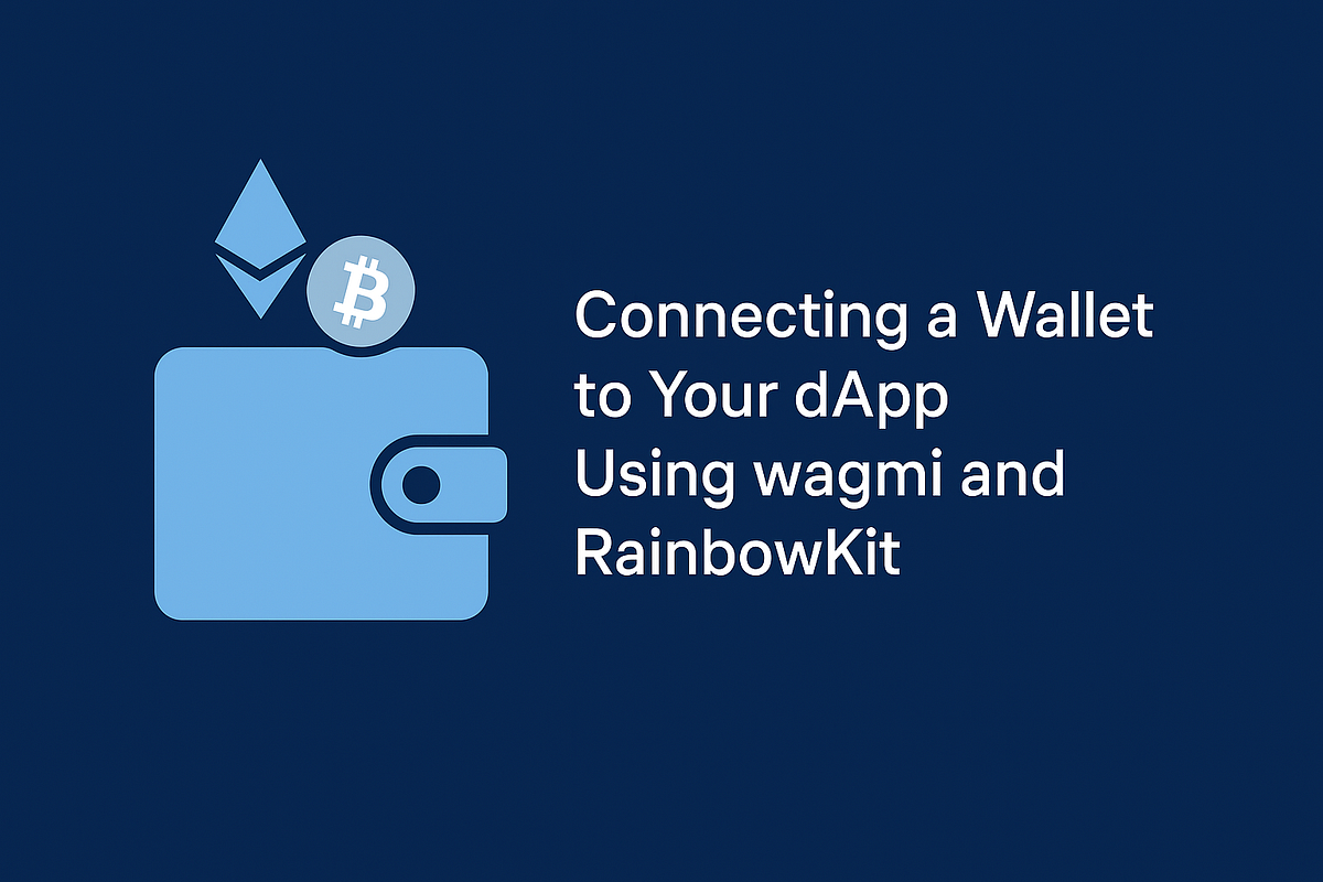 Connecting a Wallet to Your dApp Using wagmi and RainbowKit: A Complete Guide | by Fikrihakim ...