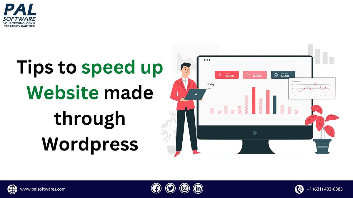 Tips to speed up Website made through Wordpress | by PAL Software | Medium