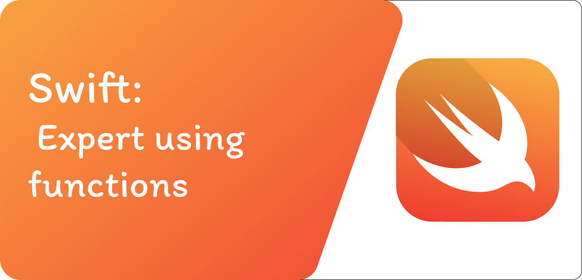 Swift Expert using functions. What experts do to use the “func”. | by Jerry PM | Stackademic