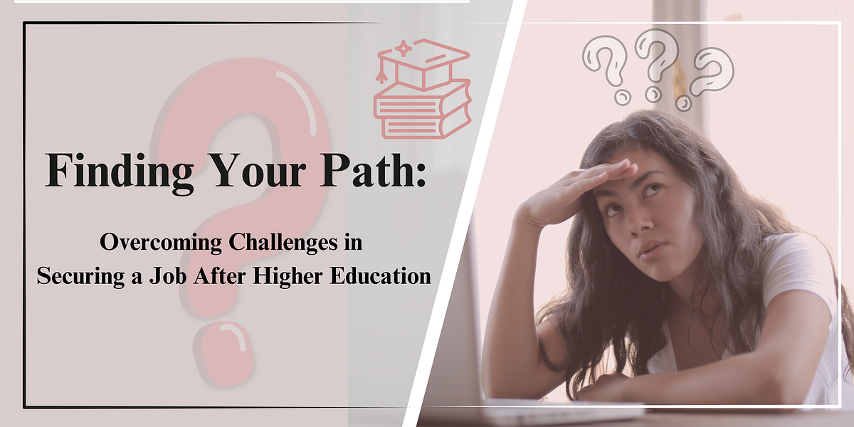Navigating the Maze: Overcoming Challenges in Finding Job Opportunities ...