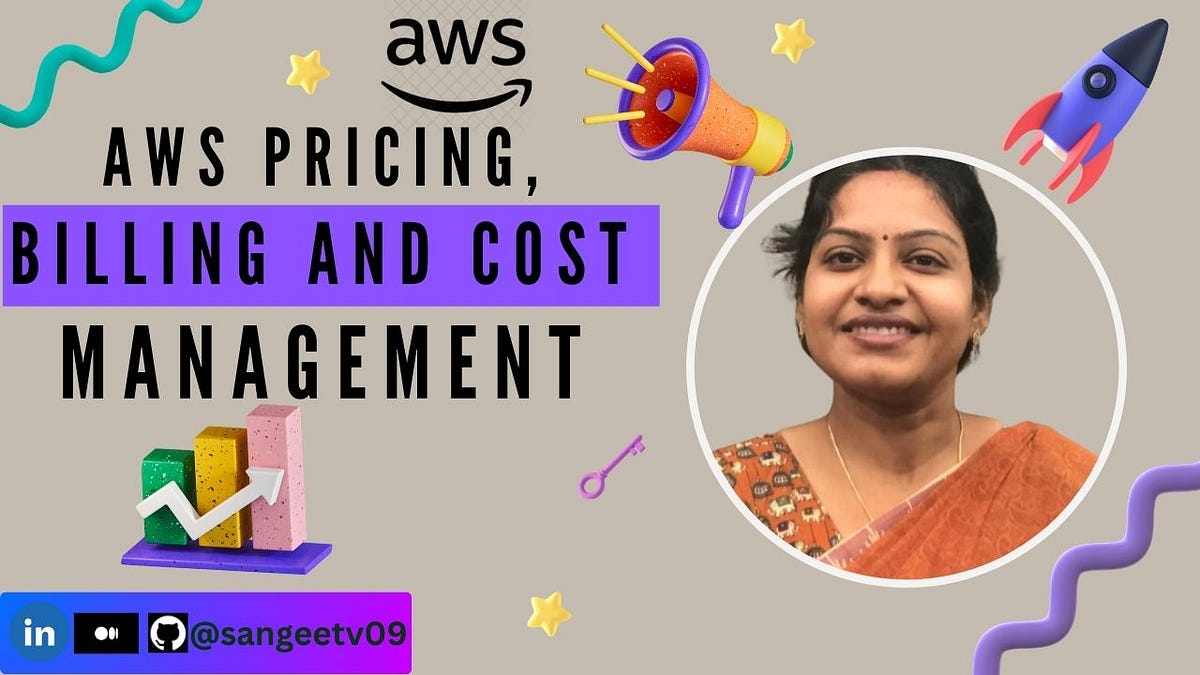AWS Billing and Cost Management. What is AWS Billing and Cost… | by ...