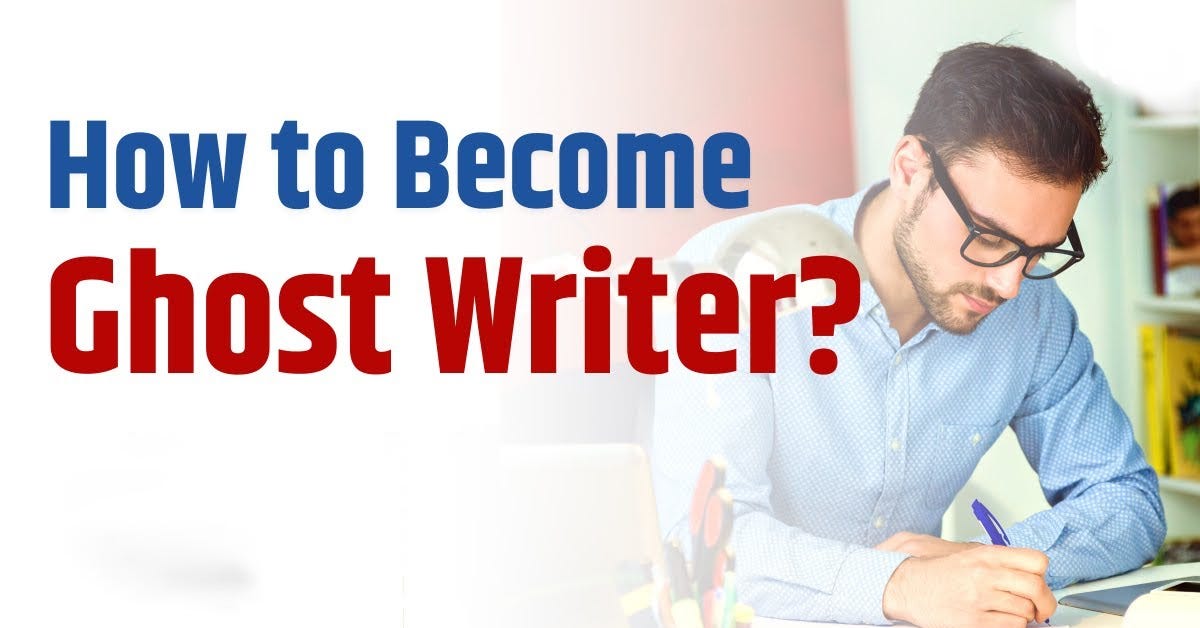How to Become a Ghostwriter?. Do you know ghost-writing is a… | by ...