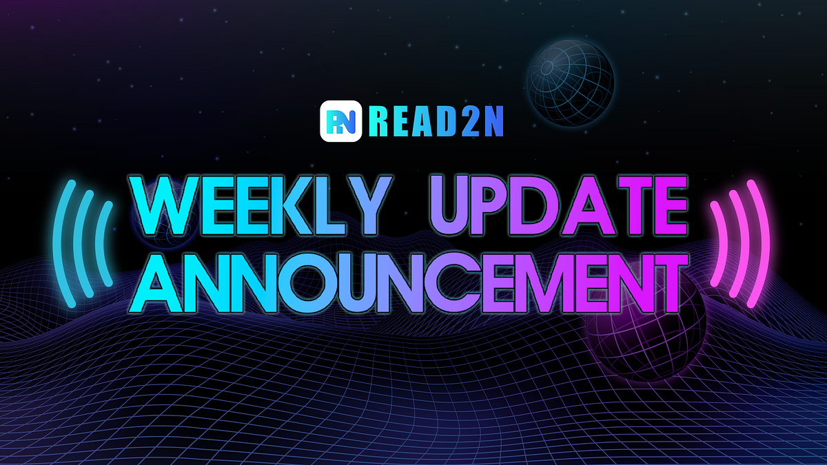 Weekly Update Announcement. 1.RCM-2N sector liquidity mining for… | by ...