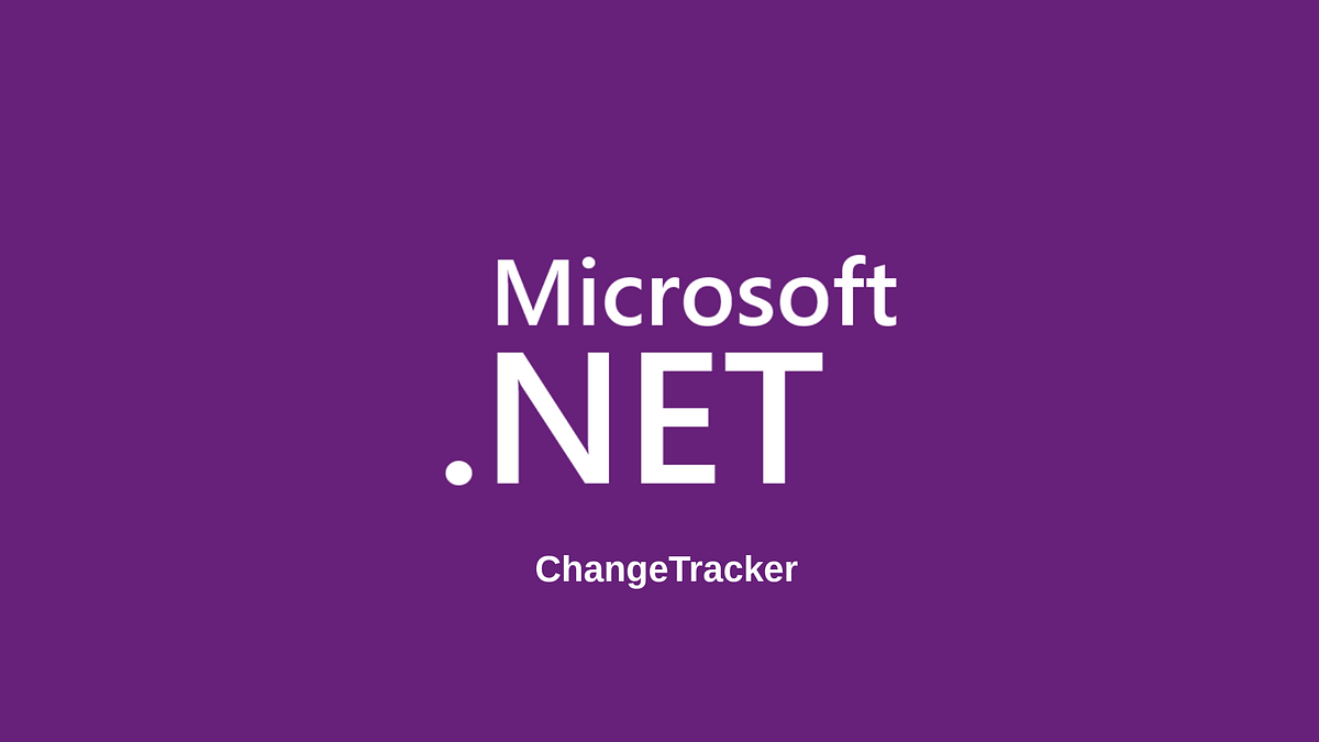 Leveraging ChangeTracker in Entity Framework Core for Audit/History Tables | by Mahesh Kantariya ...