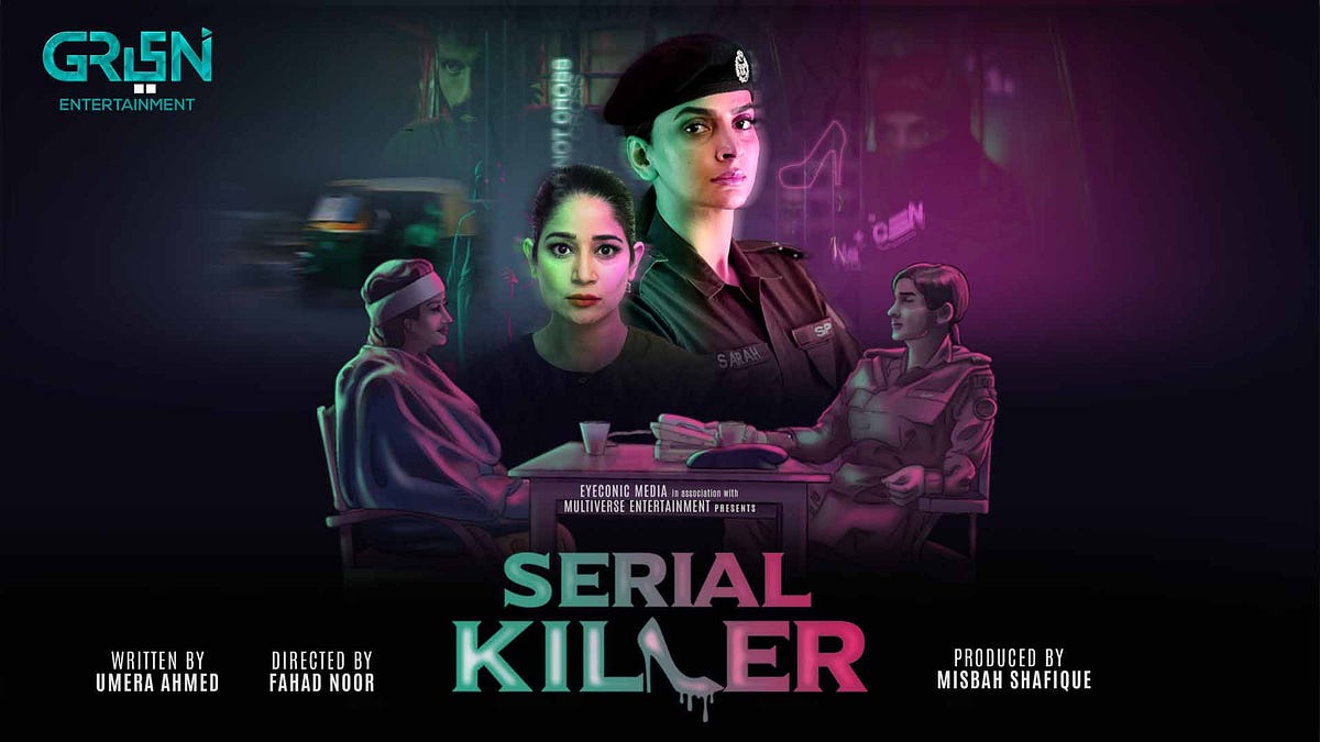 Why “Serial Killer” On Green TV Deserves a 2nd Season? | by Fakiha ...