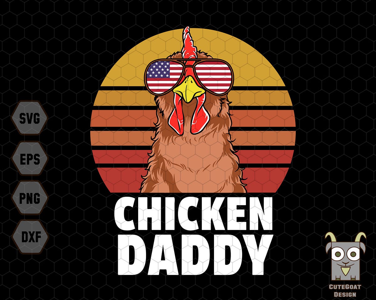Chicken Daddy Svg, Chickend Dad Svg, Farmer Dad Svg, Farm Life Svg ...