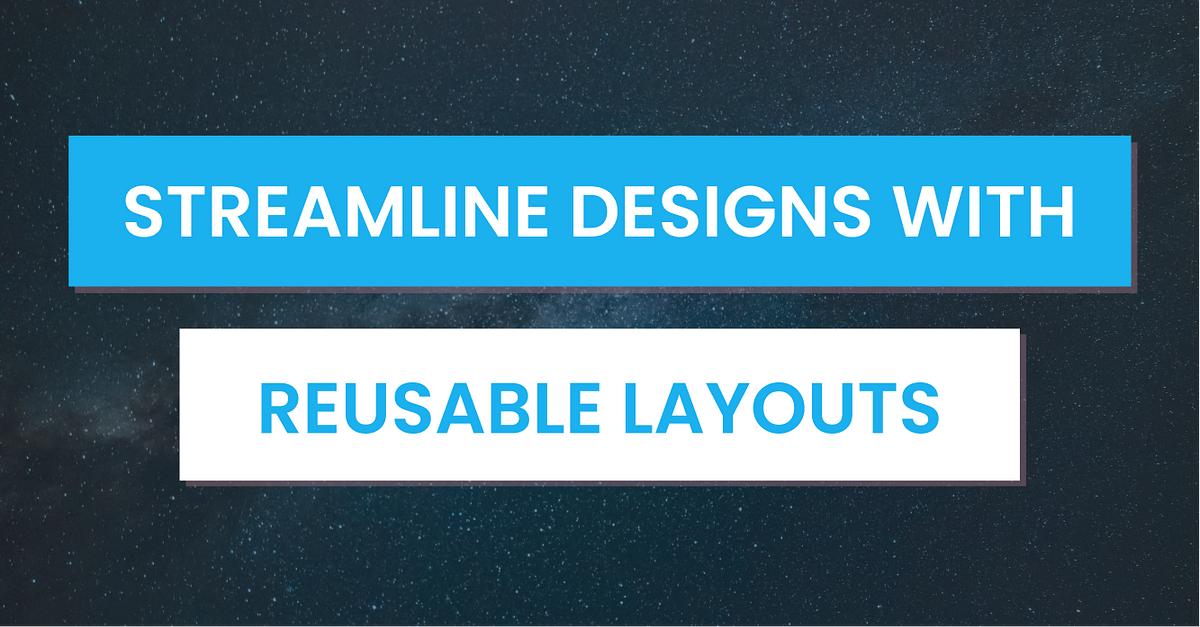 Streamline UI design with Anvil’s reusable Layouts | by Coding With ...