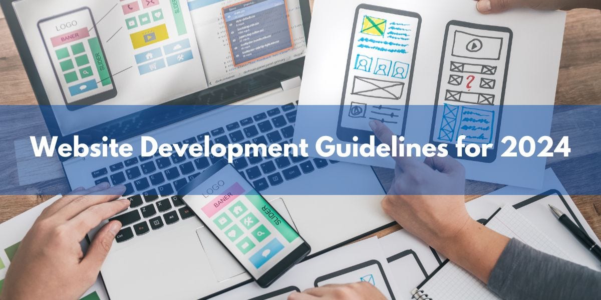 Website Development Guidelines for 2024: A Comprehensive Guide | by ...
