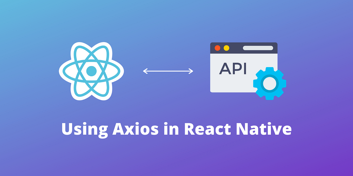 Efficient Data Exchange: A Deep Dive into Axios for GET and POST ...