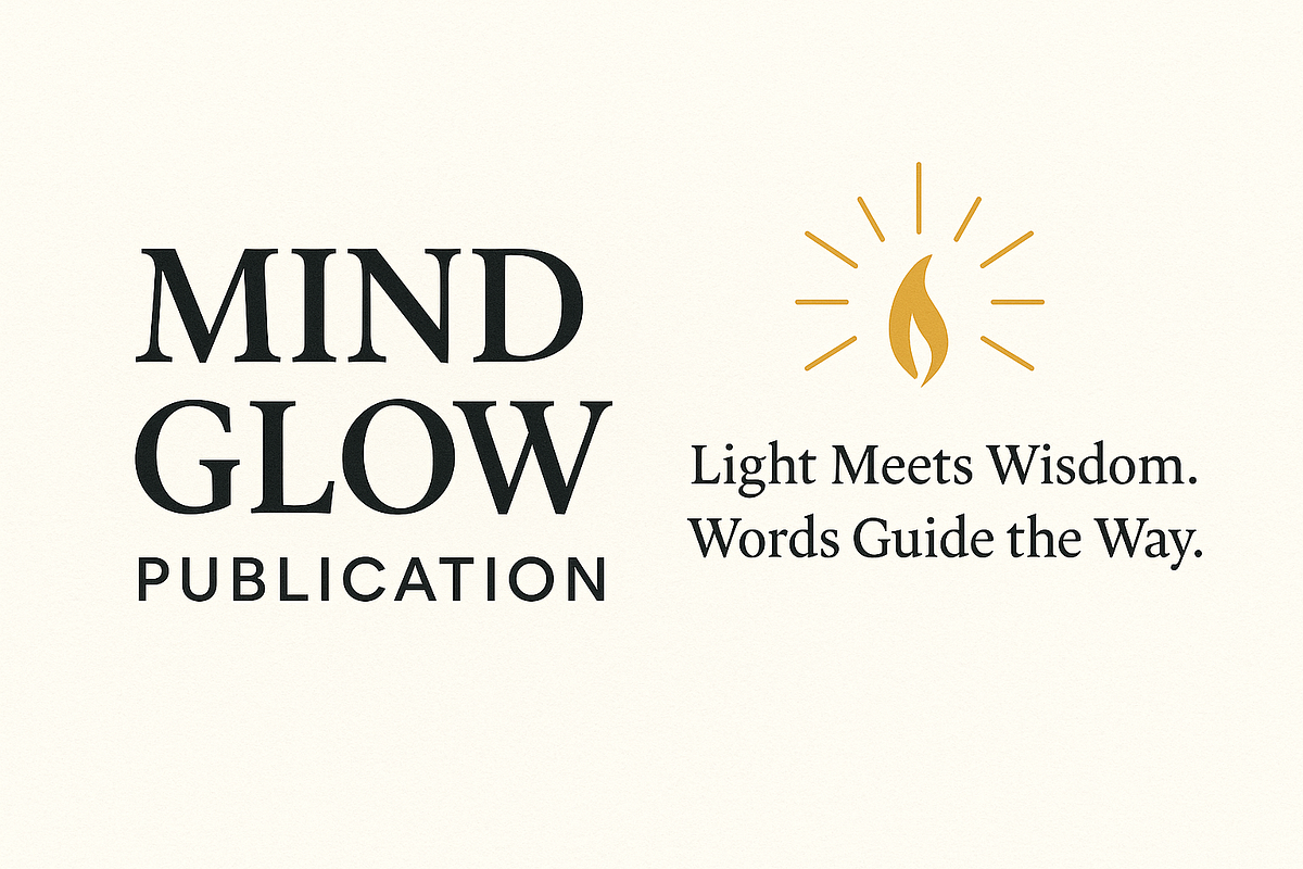 Mind Glow — Submission Guidelines | by Noor Wisdom | Mind Glow | Sep ...