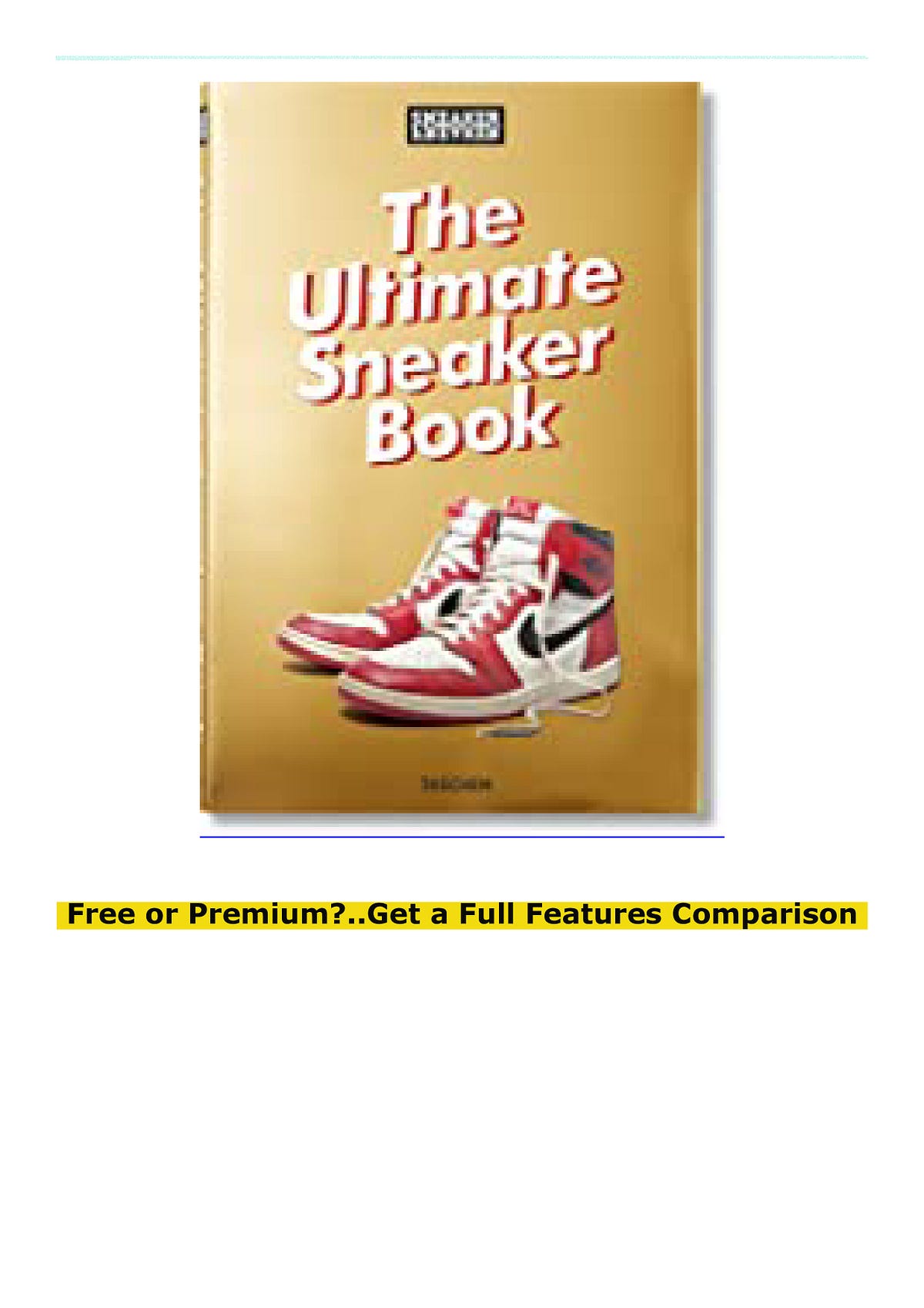 Access PDF Sneaker Freaker. The Ultimate Sneaker Book Any Format | by ...