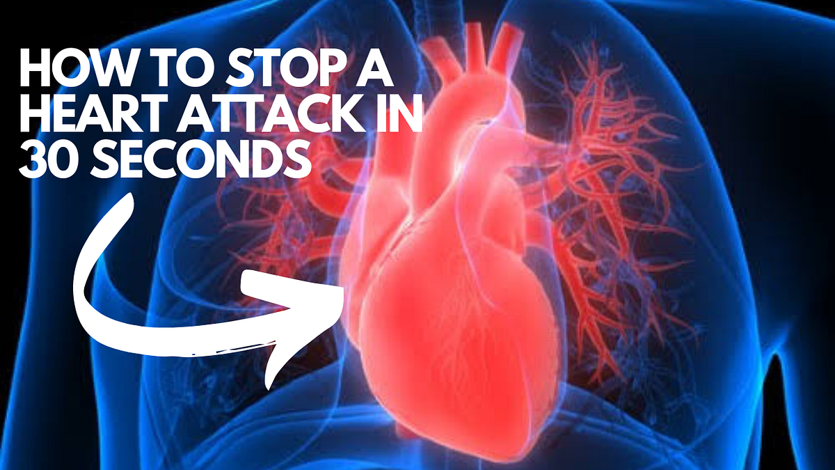 How to stop a heart attack in 30 seconds | by Mralexwilliams | Medium