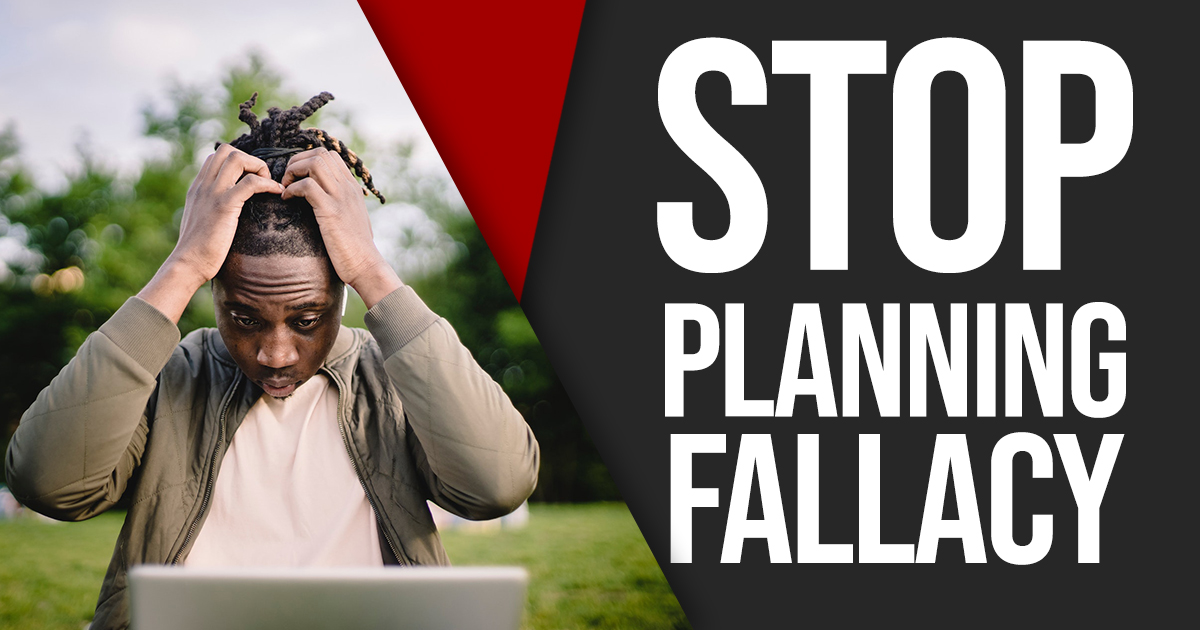 Why The Planning Fallacy Ruins Your Day Before It Starts | by Munif Ali ...