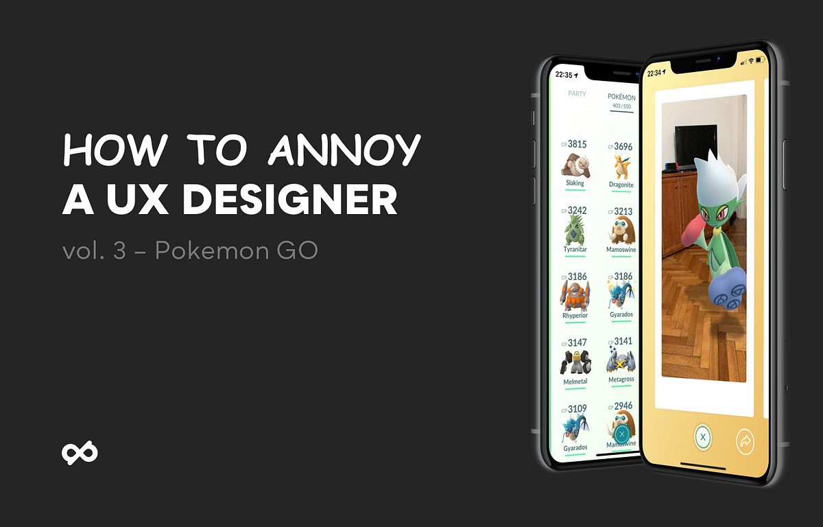 How to annoy a UX designer — Pokemon GO edition | by Andrija Prelec ...