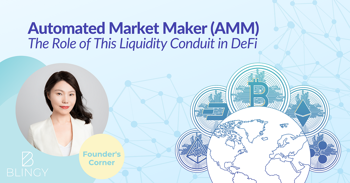 Automated Market Maker (AMM): The Role of This Liquidity Conduit in DeFi | by Joy Yuan | Medium