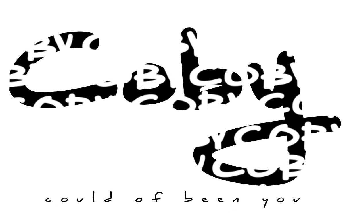 Could Of Been You. Hi there! Welcome to C.O.B.Y.! C.O.B.Y… | by Dominic ...