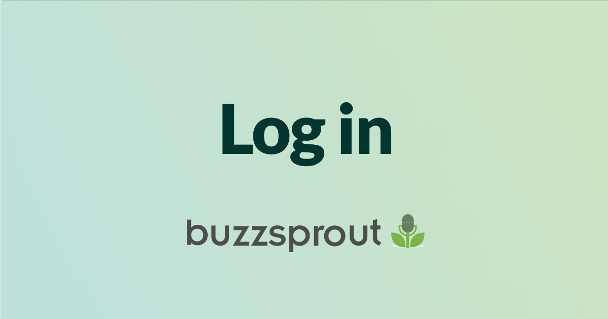 Elevate Your Podcasting Journey with Buzzsprout: The Ultimate ...