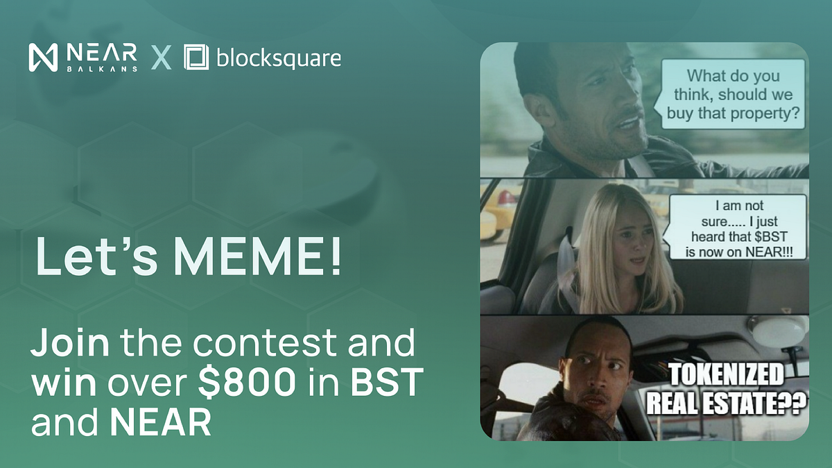 Meme Contest Rules. Blocksquare X NEAR Balkans | by NEAR Balkans Hub ...