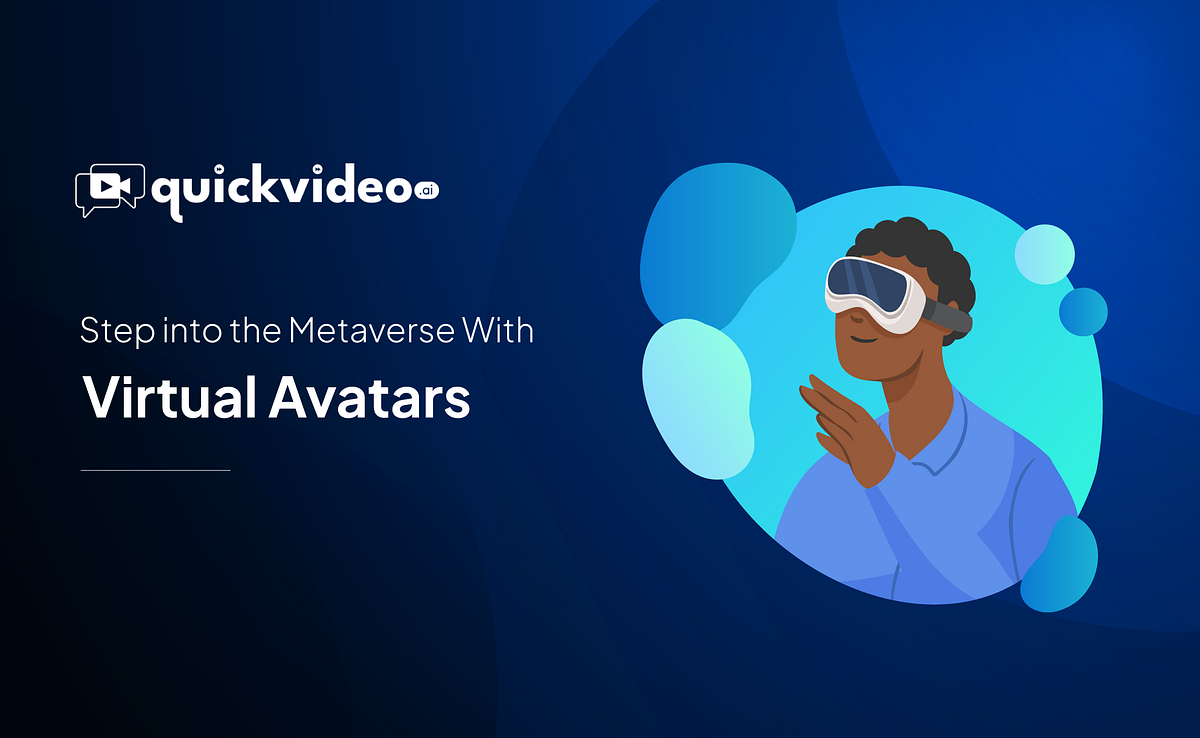 Step into the Metaverse With Virtual Avatars | Medium