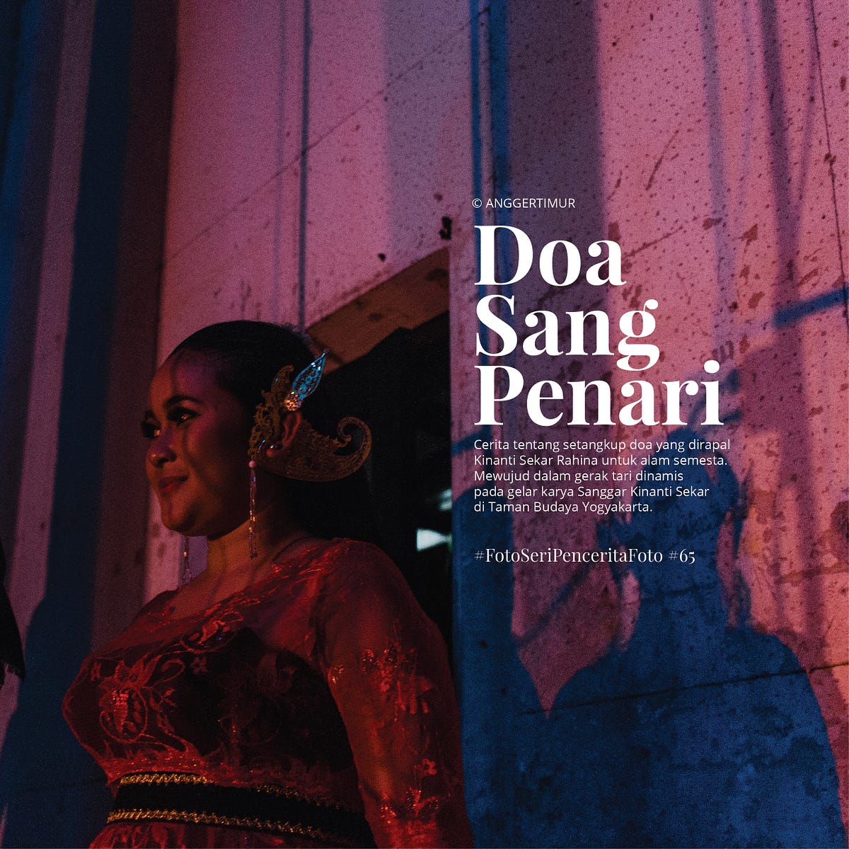 Doa Sang Penari. Gulita menyergap ruang pentas Societet… | by ...