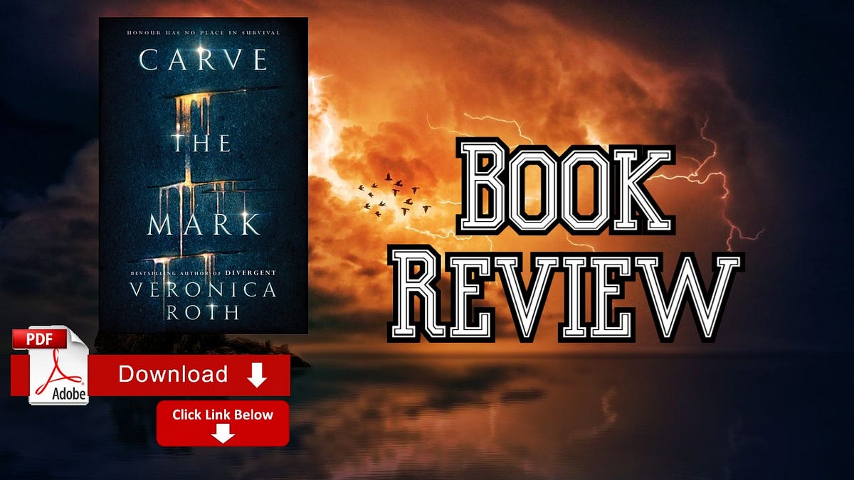 Book Review: Carve the Mark (Carve the Mark #1) by Veronica Roth | by ...