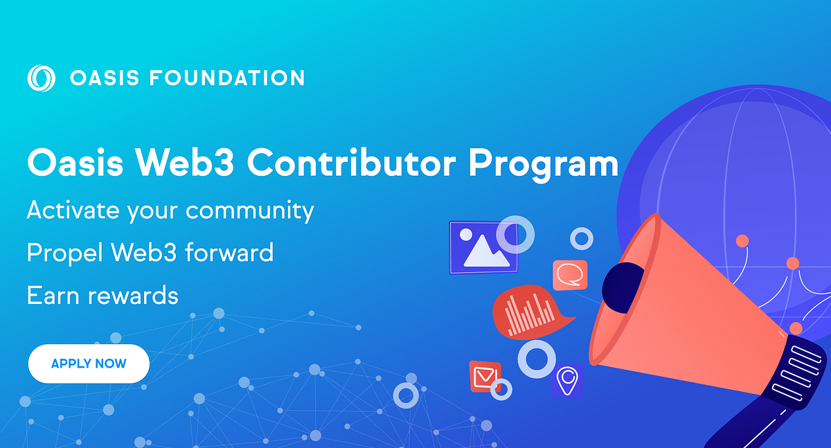 Announcing the Oasis Network Web3 Contributor Program | by Oasis ...