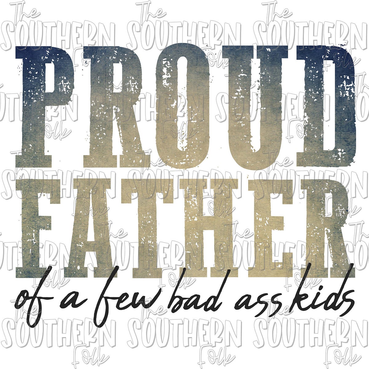 Proud Father of Bad Ass Kids PNG File, Sublimation Designs Downloads ...