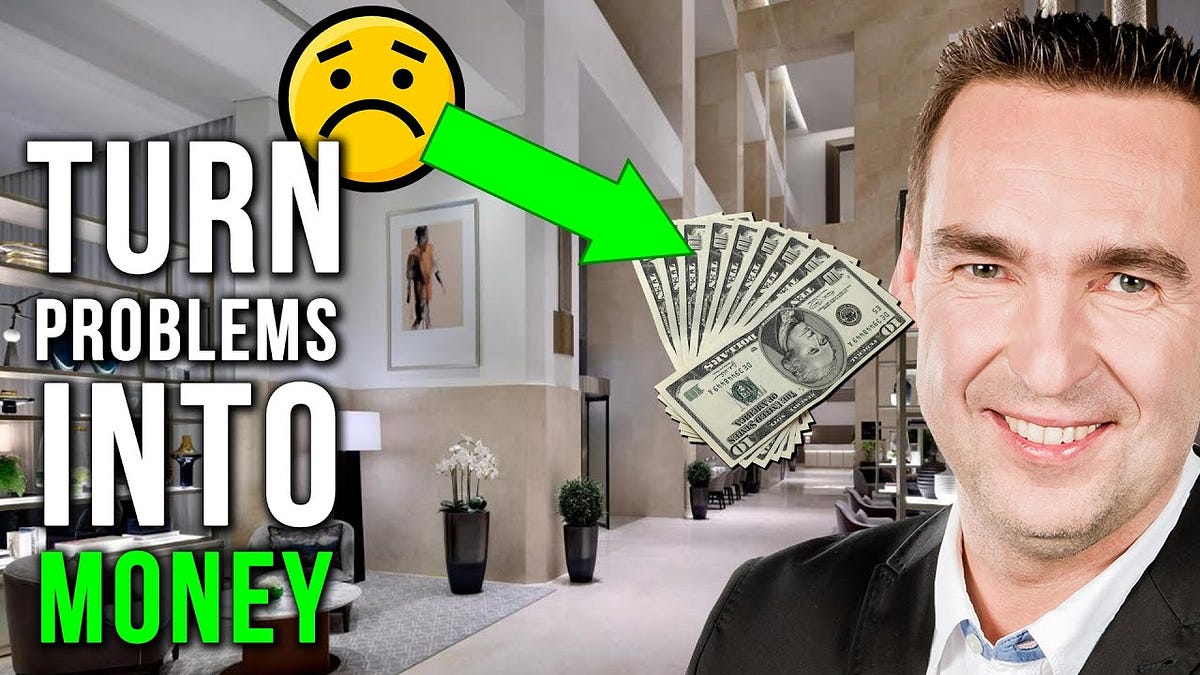 Turn Problems Into Money With This Simple Method (Video) | by Rafael ...