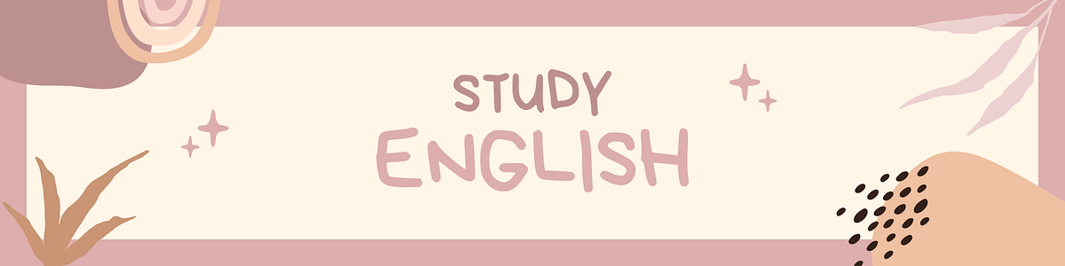 4 Reasons Why Studying English Can Transform Your Life | by Arunima ...