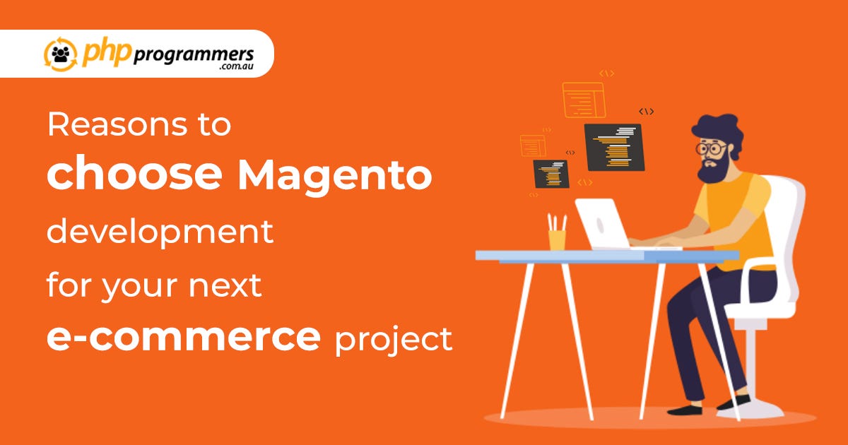Reasons To Choose Magento Development For Your Next e-commerce Project | by Alex Forsyth | Medium