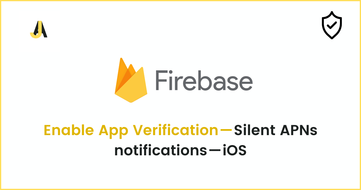 Enable App Verification — Silent APNs notifications — iOS. | by JAA Consulting | Medium