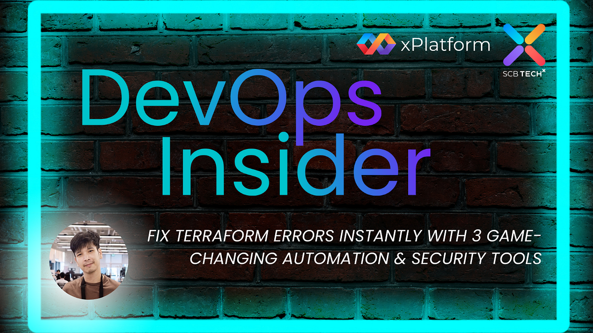 DevOps Insider: Fix Terraform Errors Instantly with 3 Game-Changing Automation & Security Tools ...