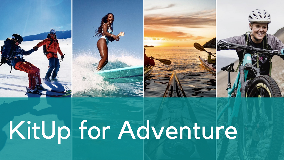 Let Me Introduce You To KitUp. Do you want more adventures? KitUp is ...