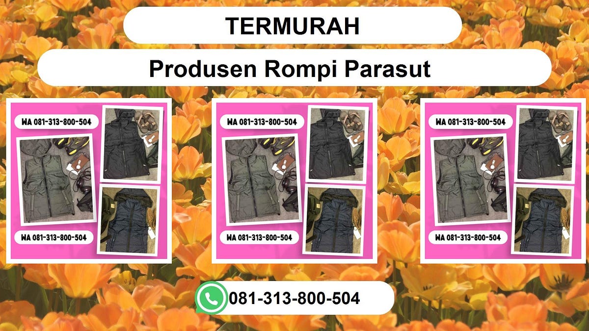 TERMURAH, WA 081–313–800–504 PRODUSEN Rompi Parasut Pria Bandar Lampung ...