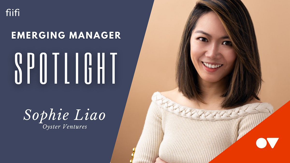 Emerging Manager Spotlight: Sophie Liao of Oyster Ventures | by Theron ...