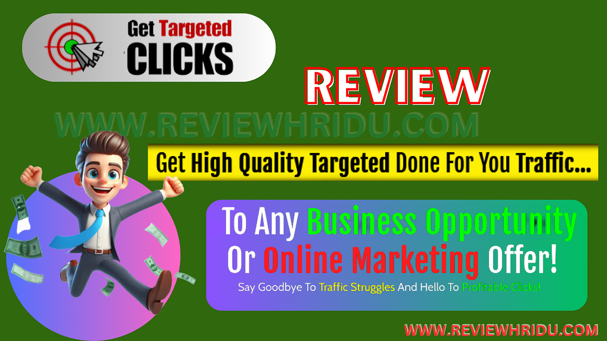 Get Targeted Clicks Review: Drive Targeted Traffic Effortlessly | by Mahfujul Islam | May, 2024 ...