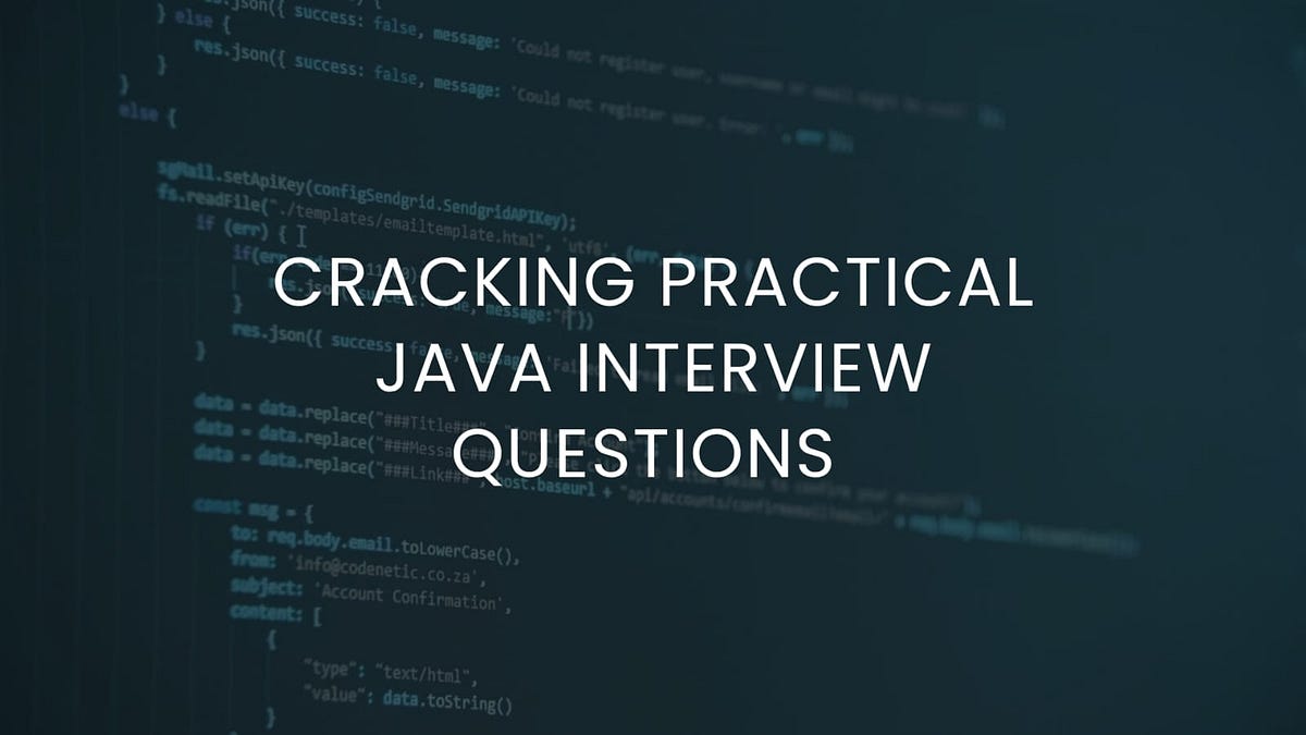Cracking Practical Java Spring Boot Interview Questions: A Developer’s ...