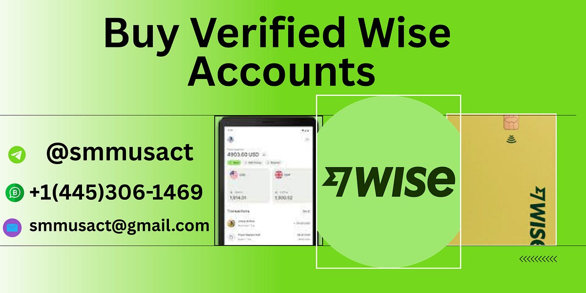 How do I Now Verified Wise accounts | by Buy Verified Wise Accounts ...