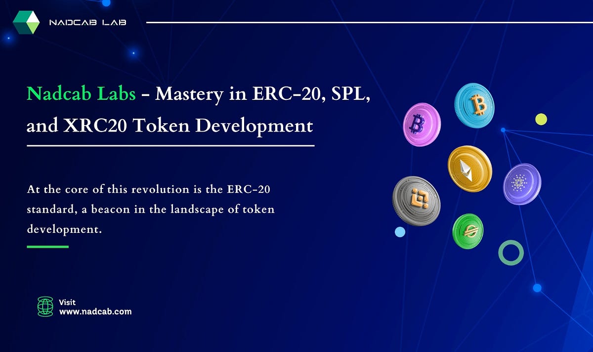 Tokenizing the Future — A Comprehensive Guide to ERC-20, SPL, and XRC20 Standards | by Nadcab ...