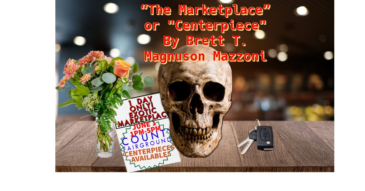 The Marketplace or Centerpiece. “Are you ready?” Rank asked his wife ...