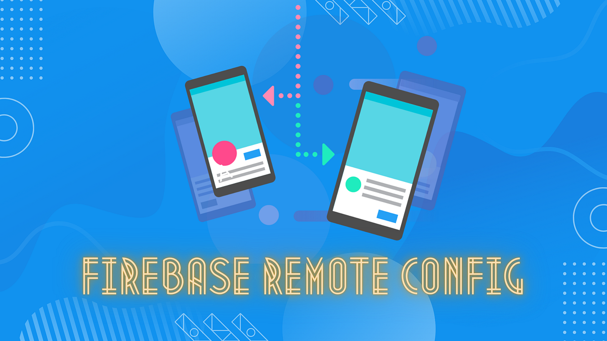 The easiest way to implement Firebase RemoteConfig in Android | by ilyas ipek | Simpra Tech