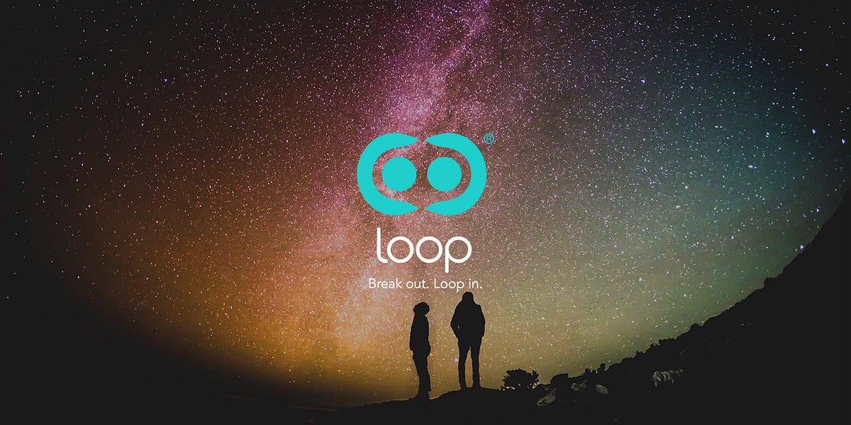 Why We Created Loop. We’ve been building companies for the… | by Loop ...