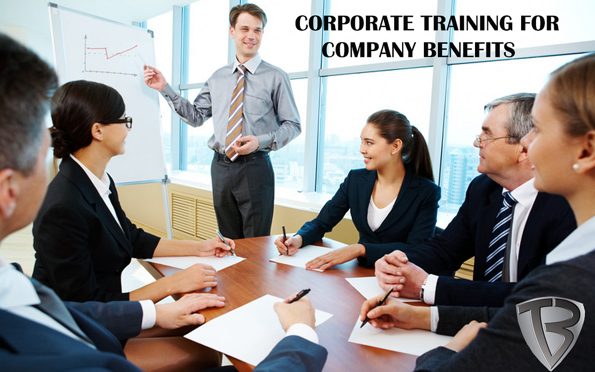 Corporate Training Benefits. A well trained worker is the greatest ...