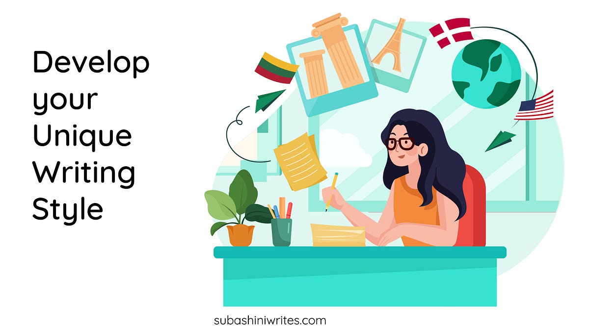 How to Develop your Unique Writing Style and Stand Out in the Crowd ...