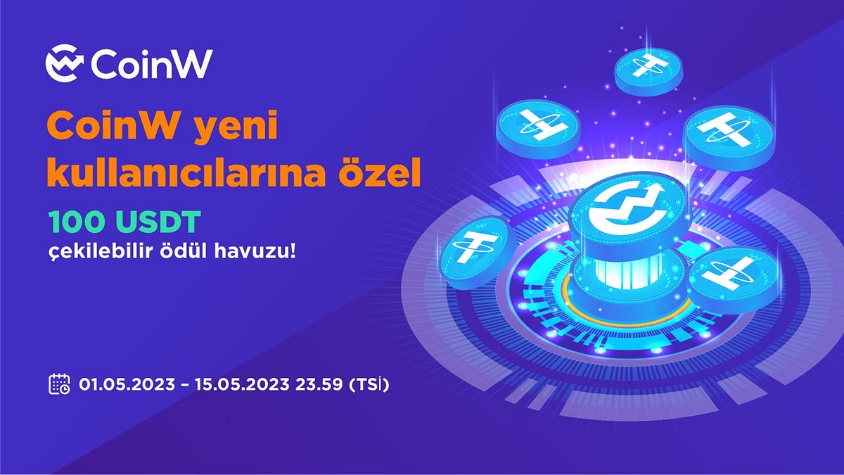 CoinW yeni kullanıcılarına özel etkinlik! | by CoinW Türkiye | Medium