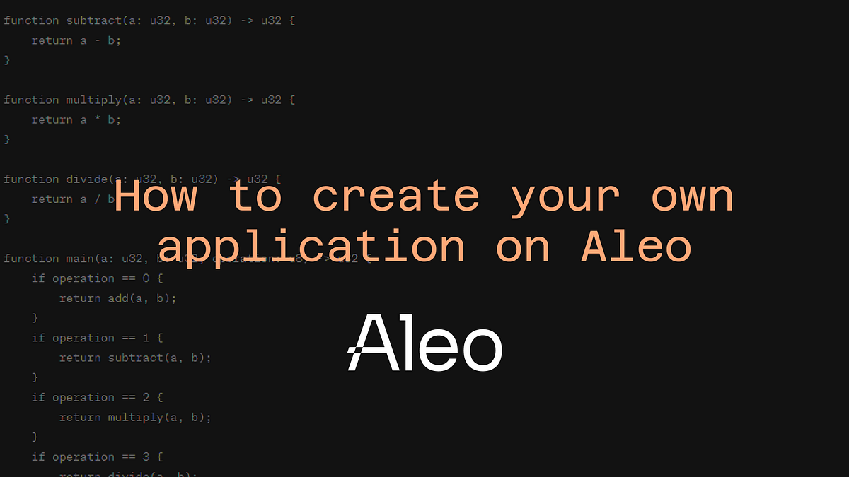 How to create your own application on Aleo | by Vadim Wright | Medium