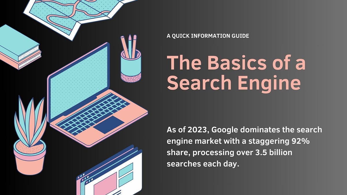 What is a search engine?. Have you ever wondered how, with just a… | by ...