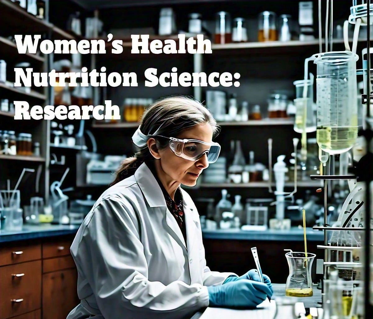 Advancing Women’s Health: Latest Research in Nutrition Science | by ...