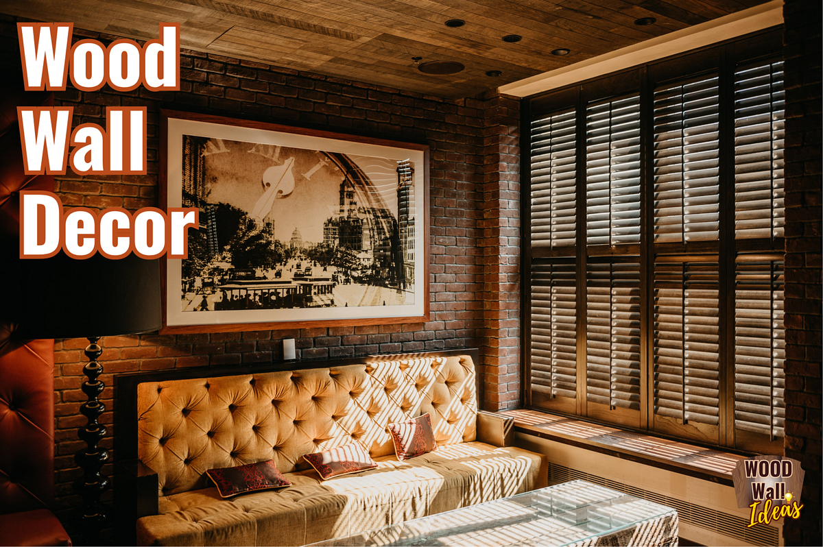 The Ultimate Guide to Wood Wall Decor, Enhance Your Space with Style ...